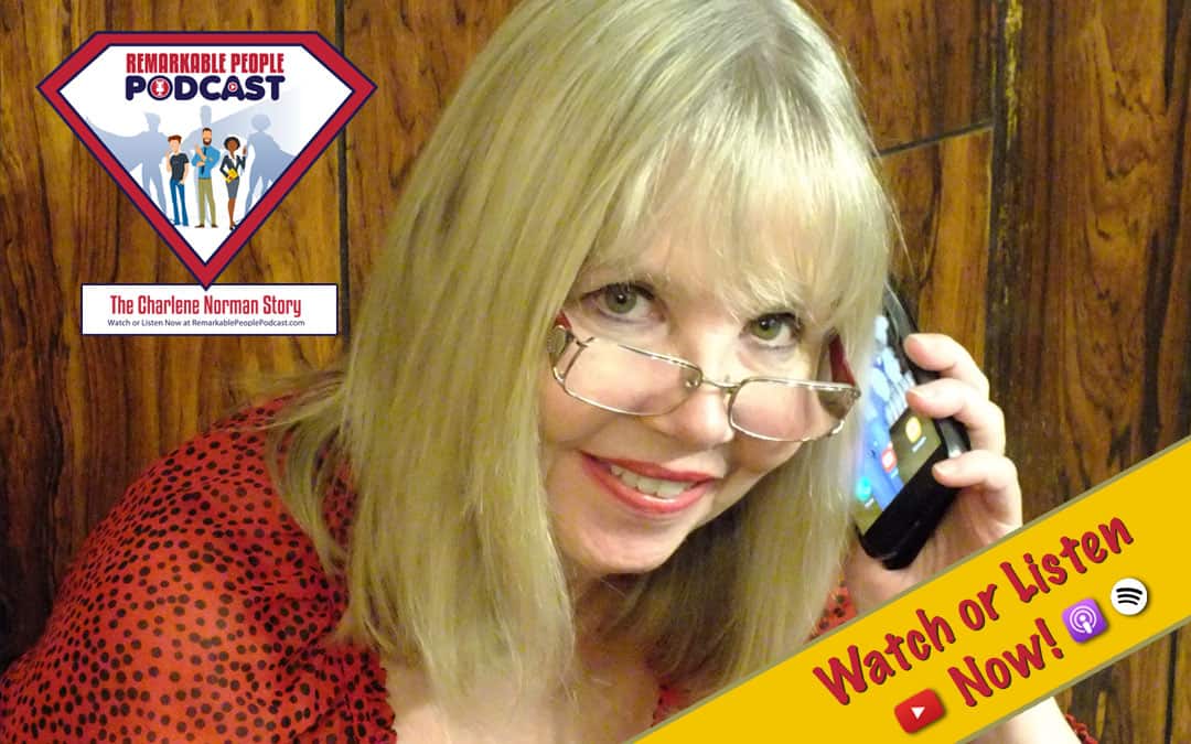 Charlene Norman | Facing Adversity & 6 Steps to Getting What You Want
